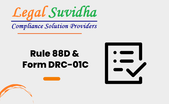 Rule 88D & Form DRC-01C