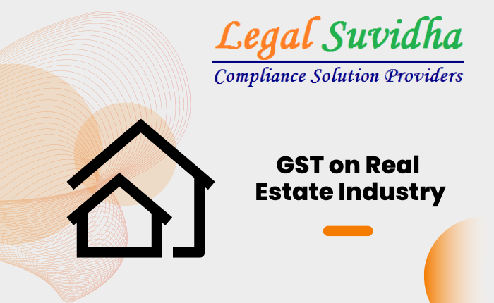 GST on Real Estate Industry