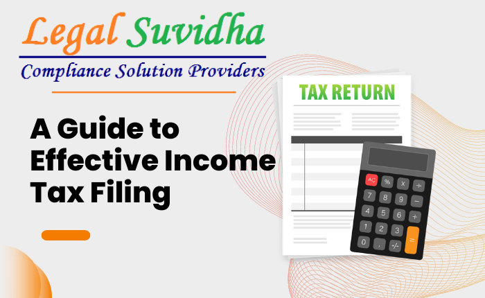 A Guide to Effective Income Tax Filing