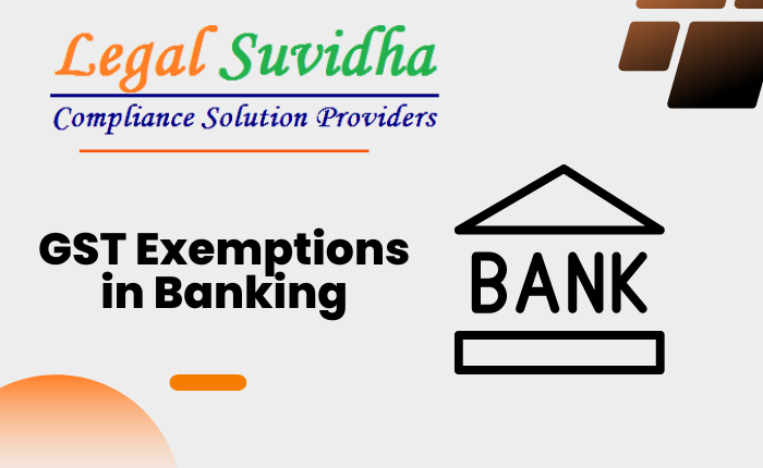 GST Exemptions in Banking