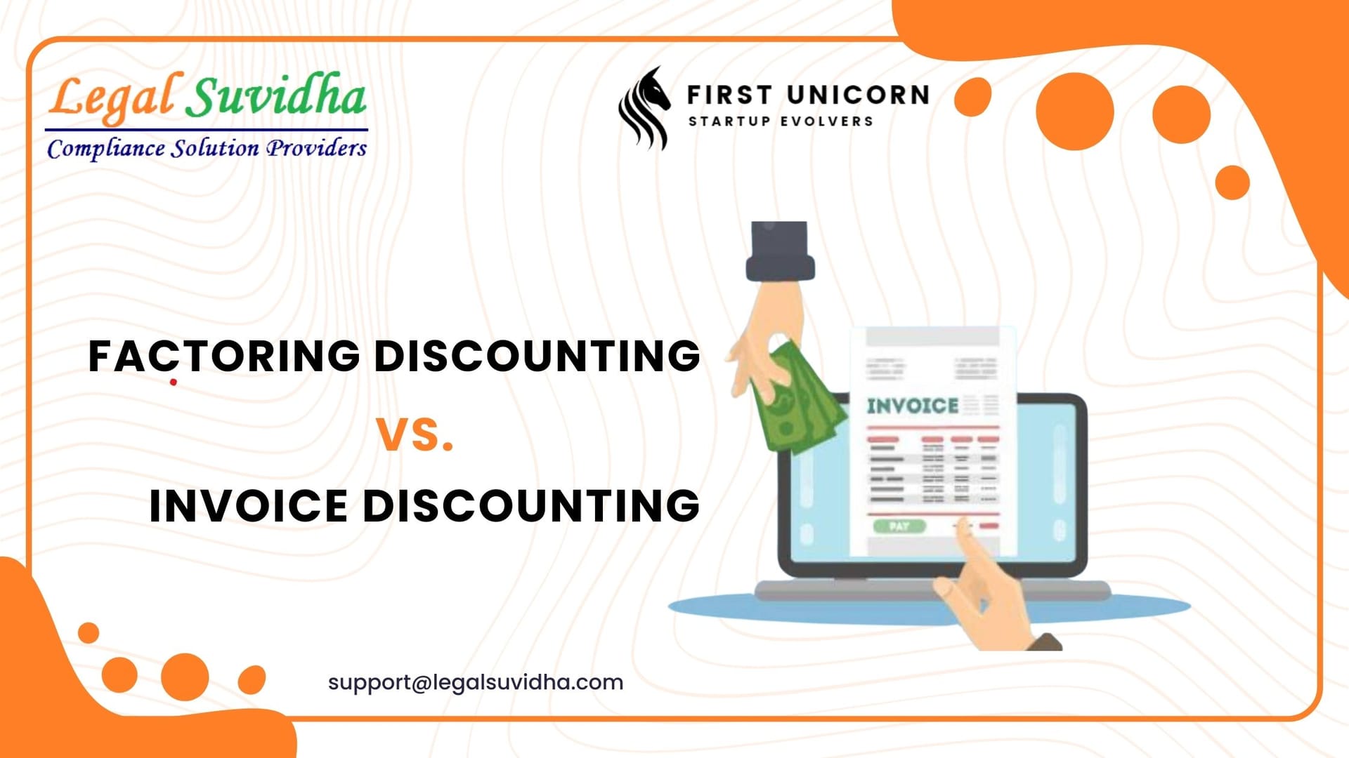 Factoring vs. Invoice Discounting: What’s the Difference?