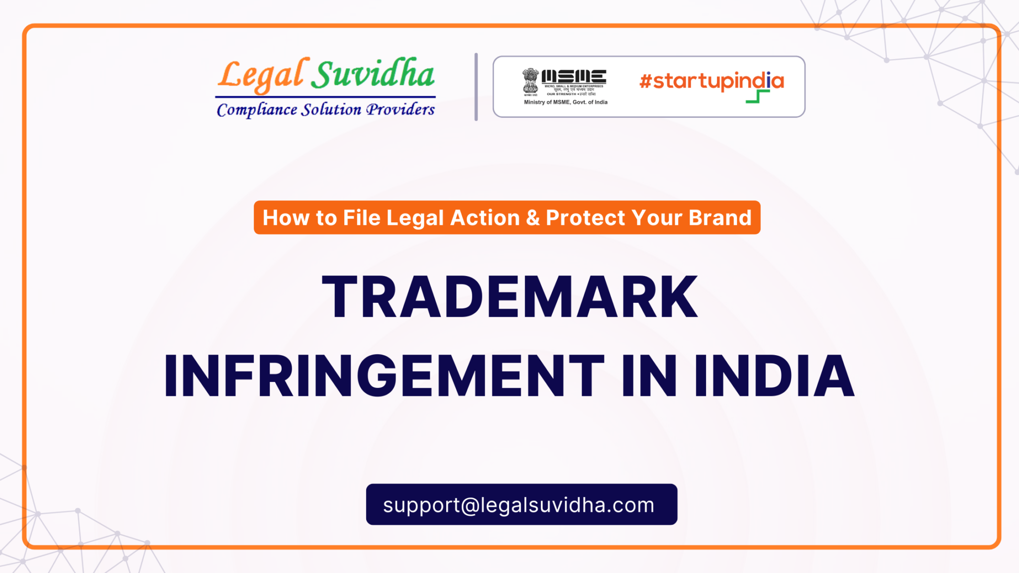 Trademark Infringement in India: How to File Legal Action & Protect ...